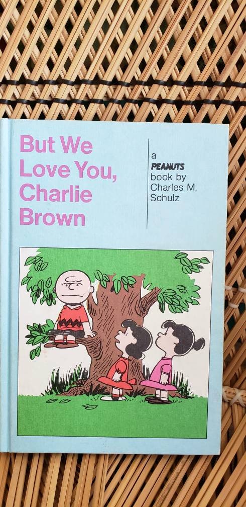 Vintage 1959 But We Love You Charlie Brown and 1969 You've Had It ...
