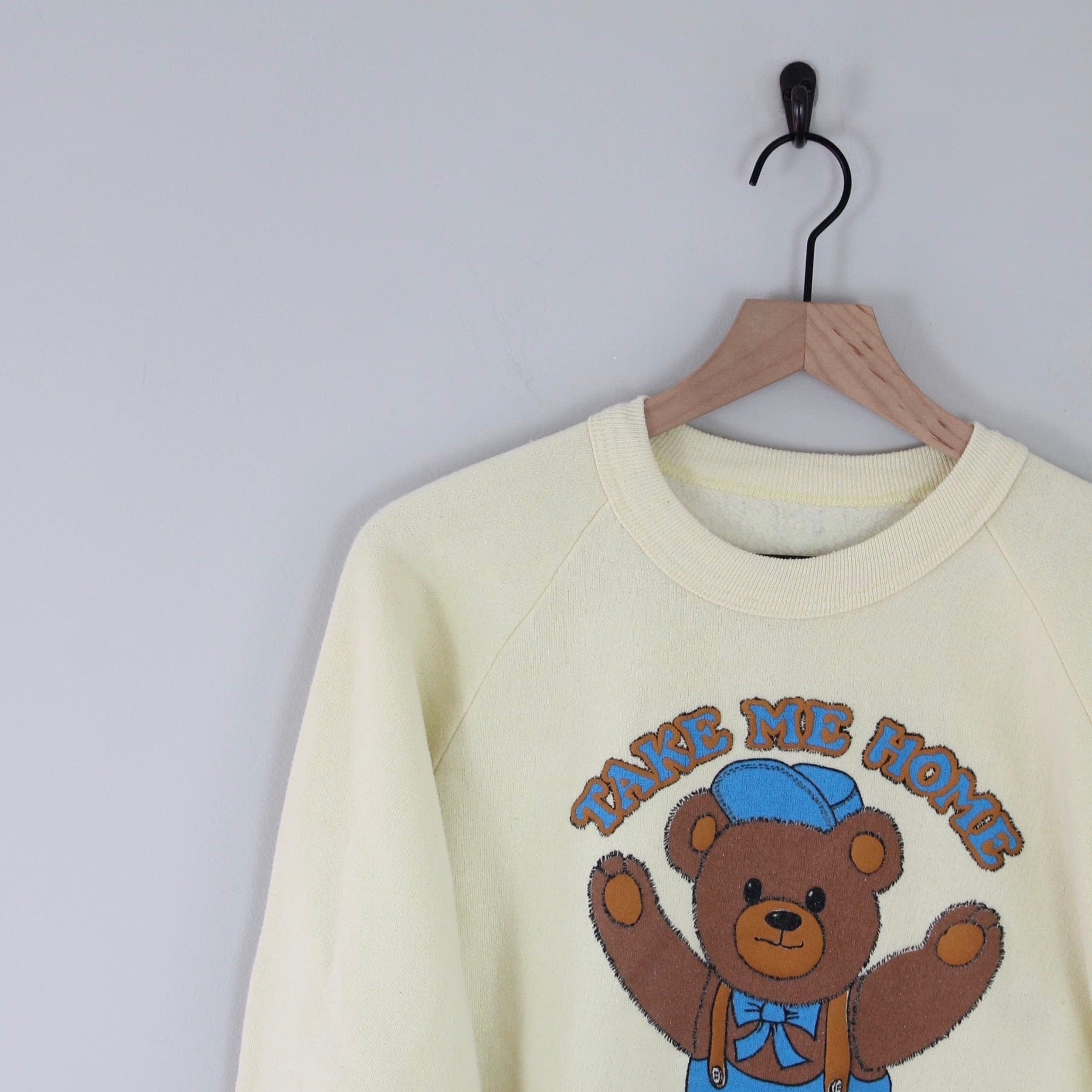 Vintage Take Me Home Teddy Bear Sweatshirt | Shop THRILLING